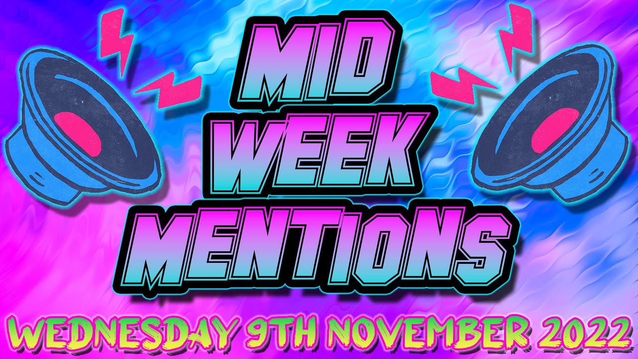 📣 MID-WEEK MENTIONS 📣 | 9th Nov 2022 | Homestead Channels #001 | 😎🌍 💙 ...