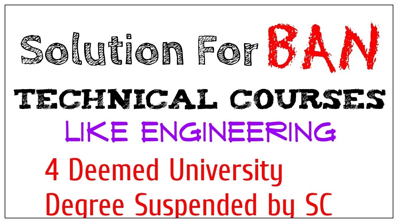 Solution For Ban Technical Courses Like Engineering By SC Last Chance Solution For Ban Technical Courses Like Engineering By SC Last Chance