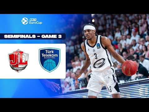 Cosea JL Bourg-en-Bresse - Turk Telekom Ankara | SEMIFINALS Game 3 Highlights | 2025-26 BKT EuroCup