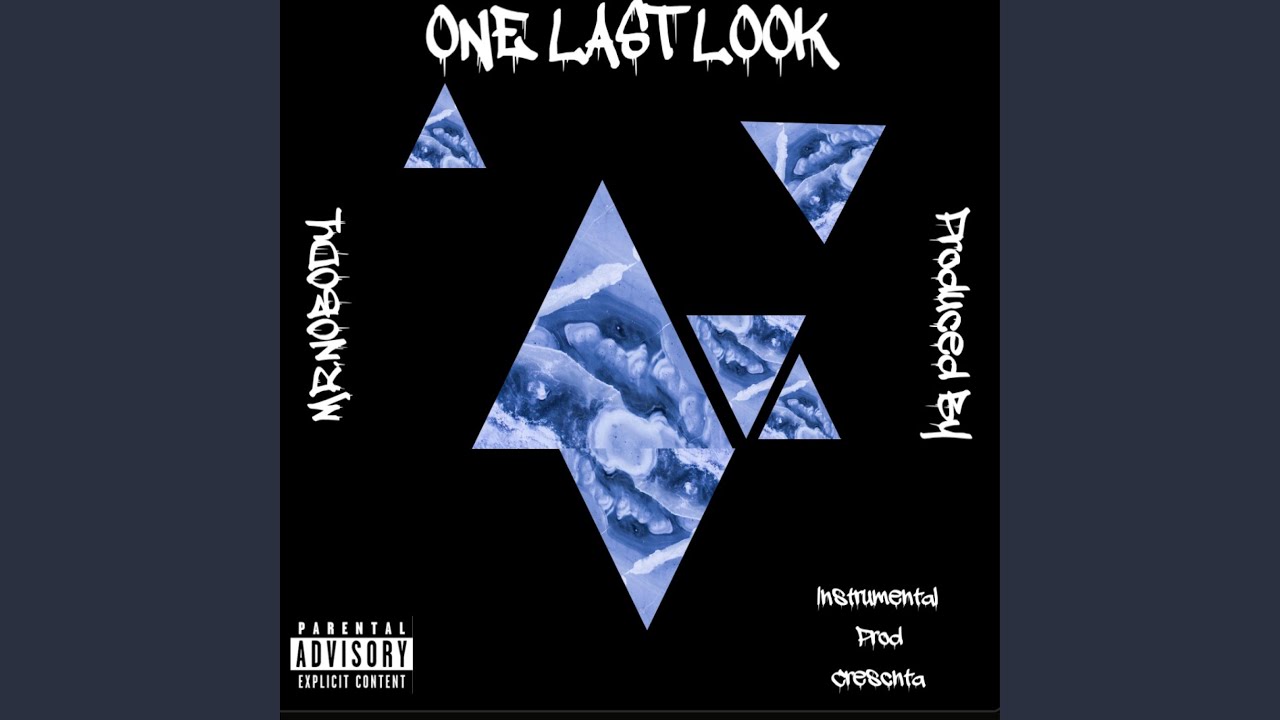 ONE LAST LOOK - YouTube
