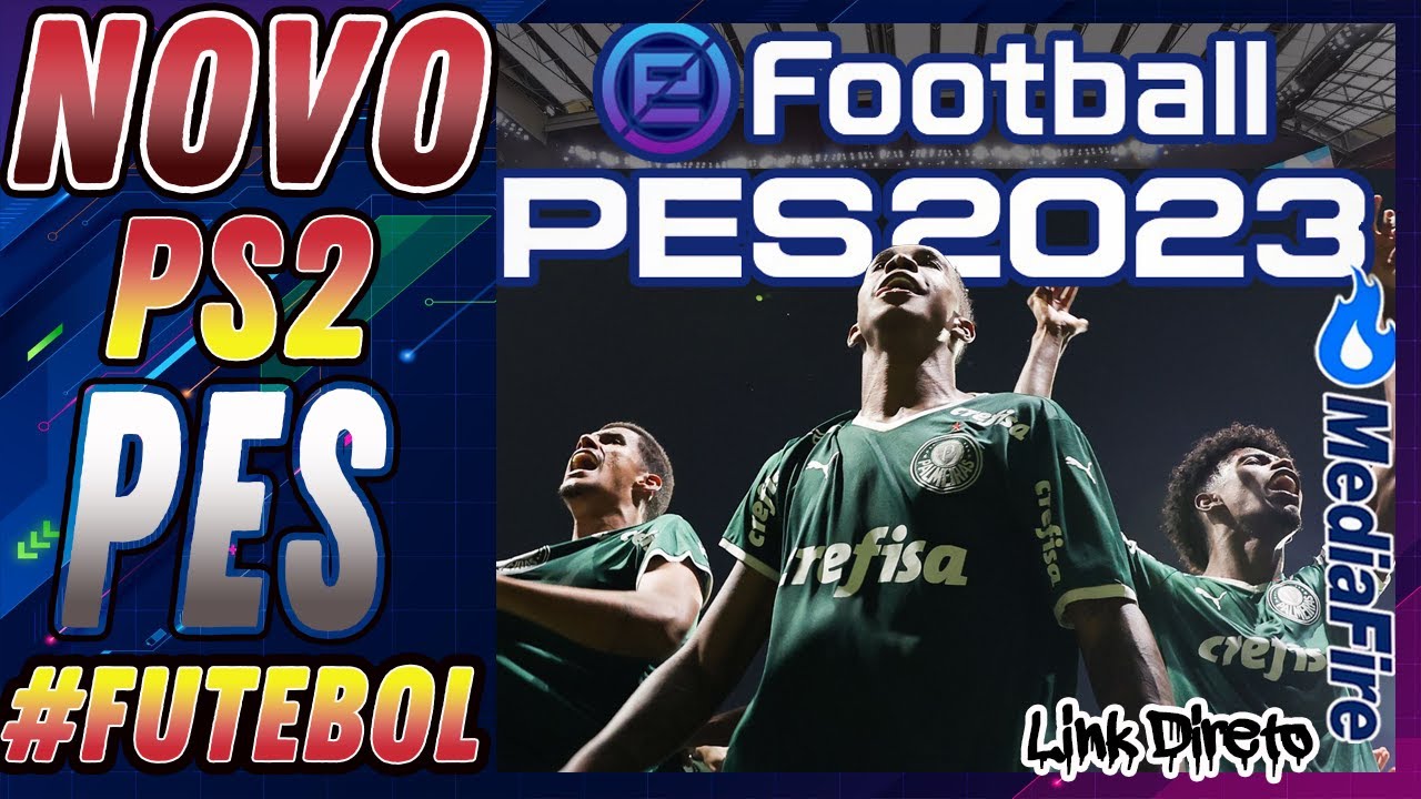 NOVO PES 2023 PS2 | eFOTBALL 2023 | ATUALIZAÇÃO FEVEREIRO | MELHOR ...