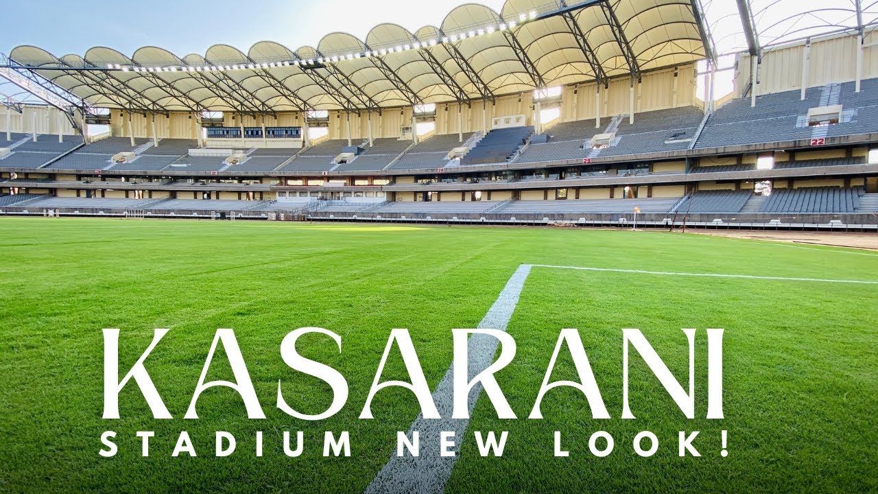 Kasarani Stadium Major Update! |Marked Pitch| Natural Turf | VVIP Area ...