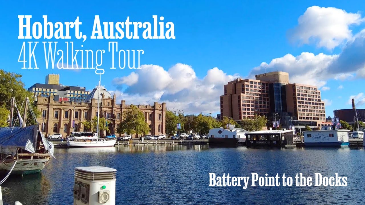 4K Hobart Walking Tour Pt. 1 - Battery Point to the Docks - YouTube