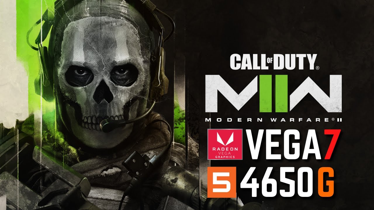 Call of Duty Modern Warfare 2 | RYZEN 5 4650G\4600G VEGA 7 OC 16Gb Ram ...