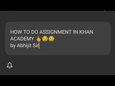 How to Do Assignment in KHAN ACADEMY|| Log in in Khan Academy #jnvians ...