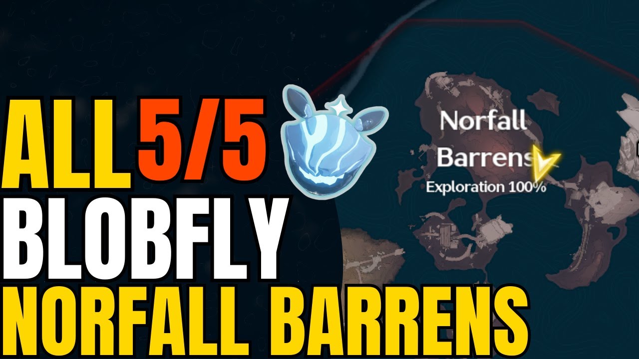 All 5/5 Blobfly Locations in Norfall Barren | 100% Exploration Guide ...