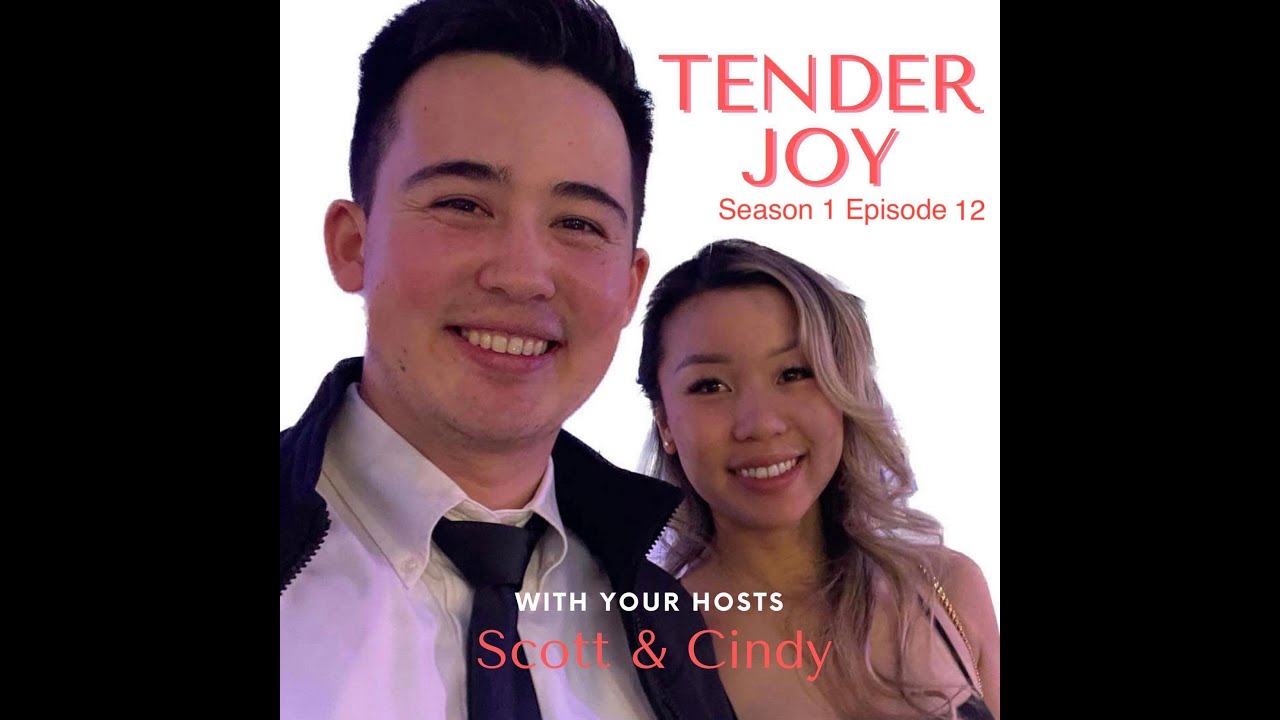 Tender Joy Podcast Season 1 Episode 12 - YouTube