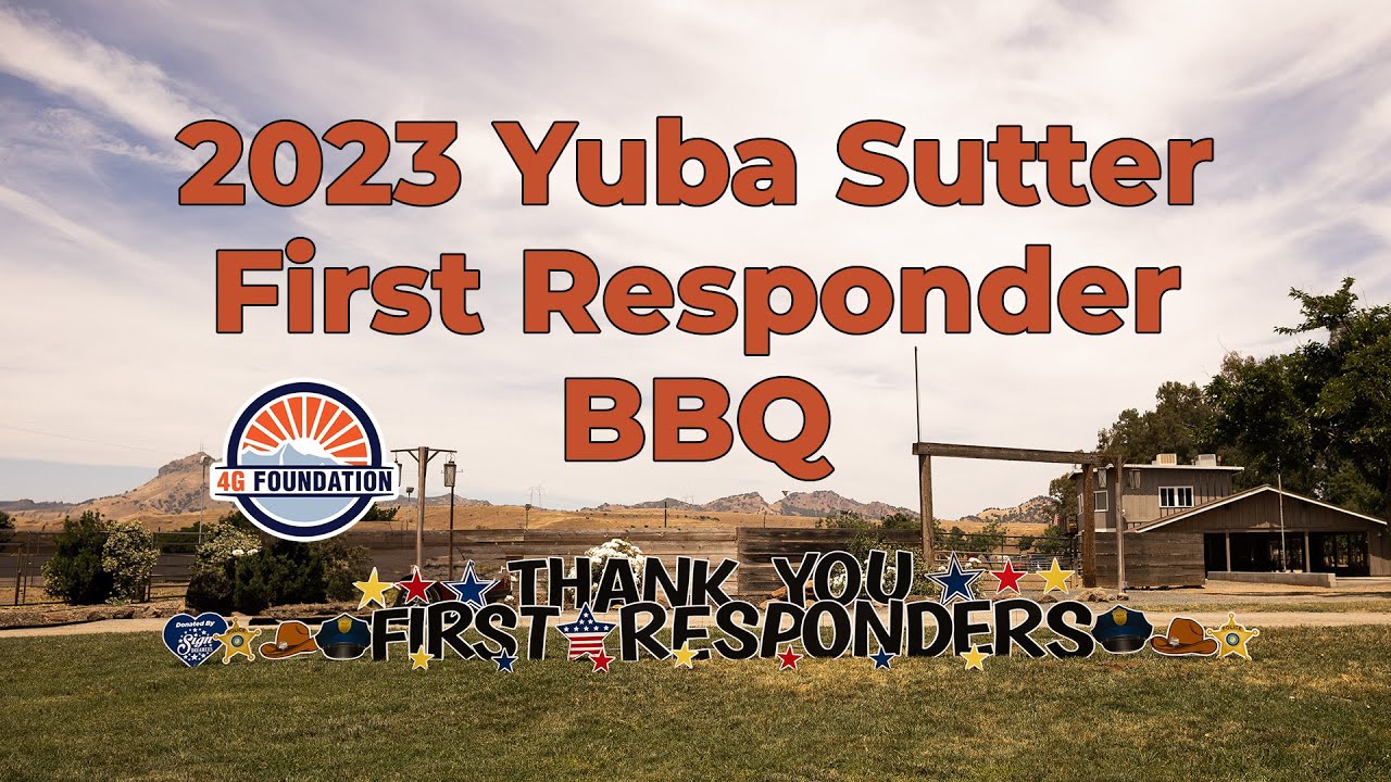 2023 Yuba Sutter First Responder BBQ Event - YouTube