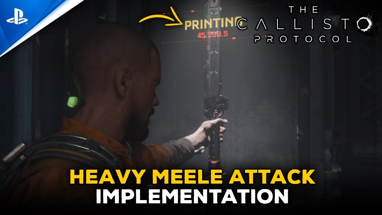 The Callisto Protocol | Heavy Melee Attack Implementation - YouTube