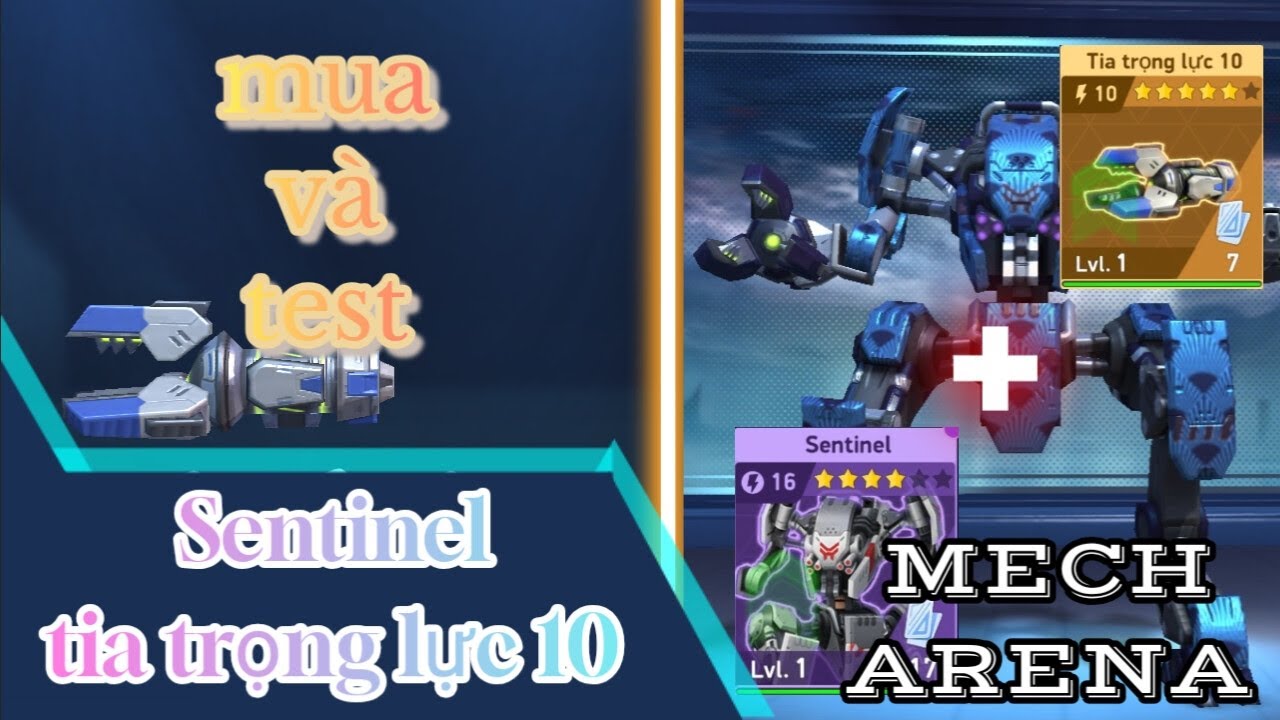 Sentinel tia trọng lực 10 | Mech Arena #mecharena - YouTube