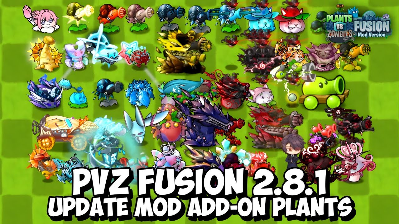 UPDATE MOD PVZ FUSION 2.8.1 ADD-ON PLANTS - Plants Vs Zombies Fusion ...
