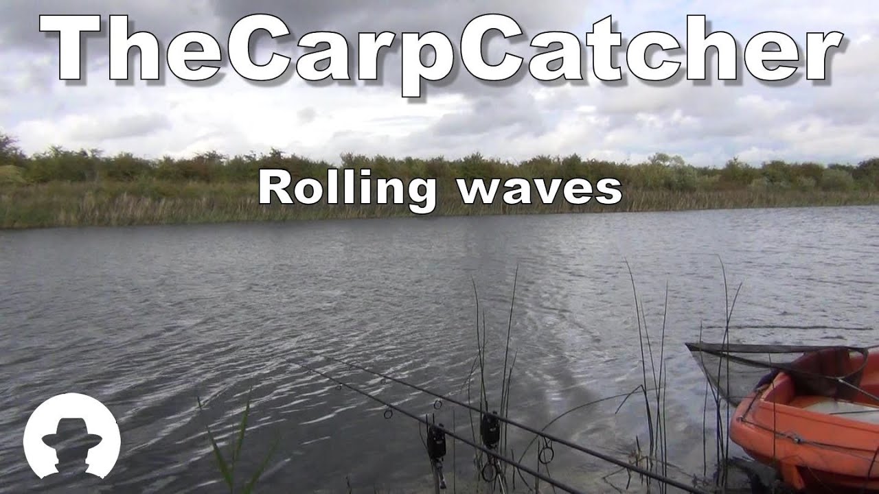 Rolling waves - Carp fishing - YouTube