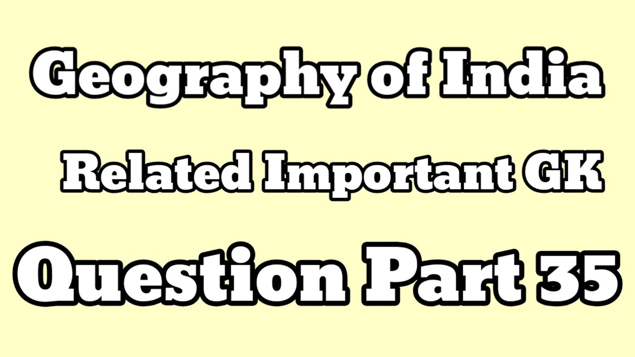 Geography of India || Part 35 || Education Hub || - YouTube