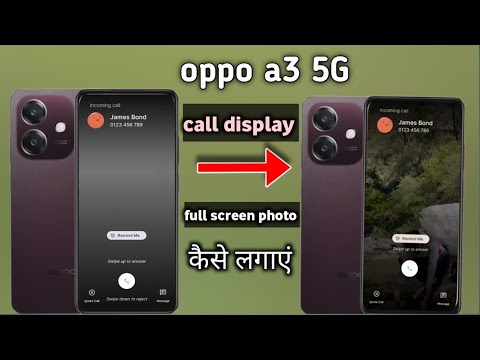 oppo a3 5g call display full screen photo kaise lagaye|| oppo a3 5g ...