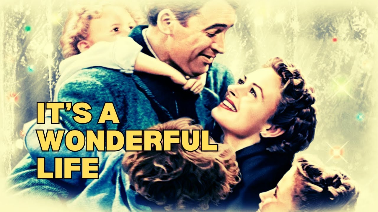 It's A Wonderful Life: 1946 Classic Christmas Movie - YouTube