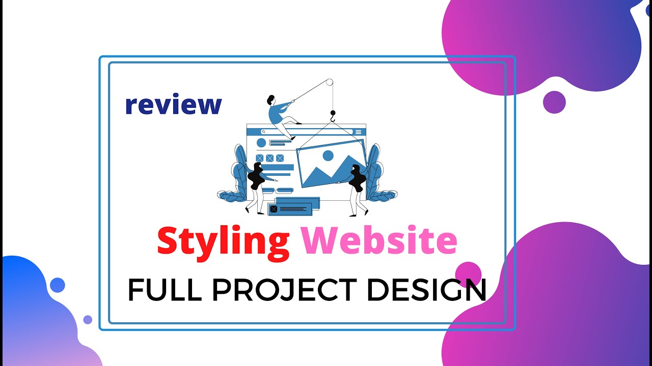How To Responsive Design Styling Website Full Project Review - YouTube