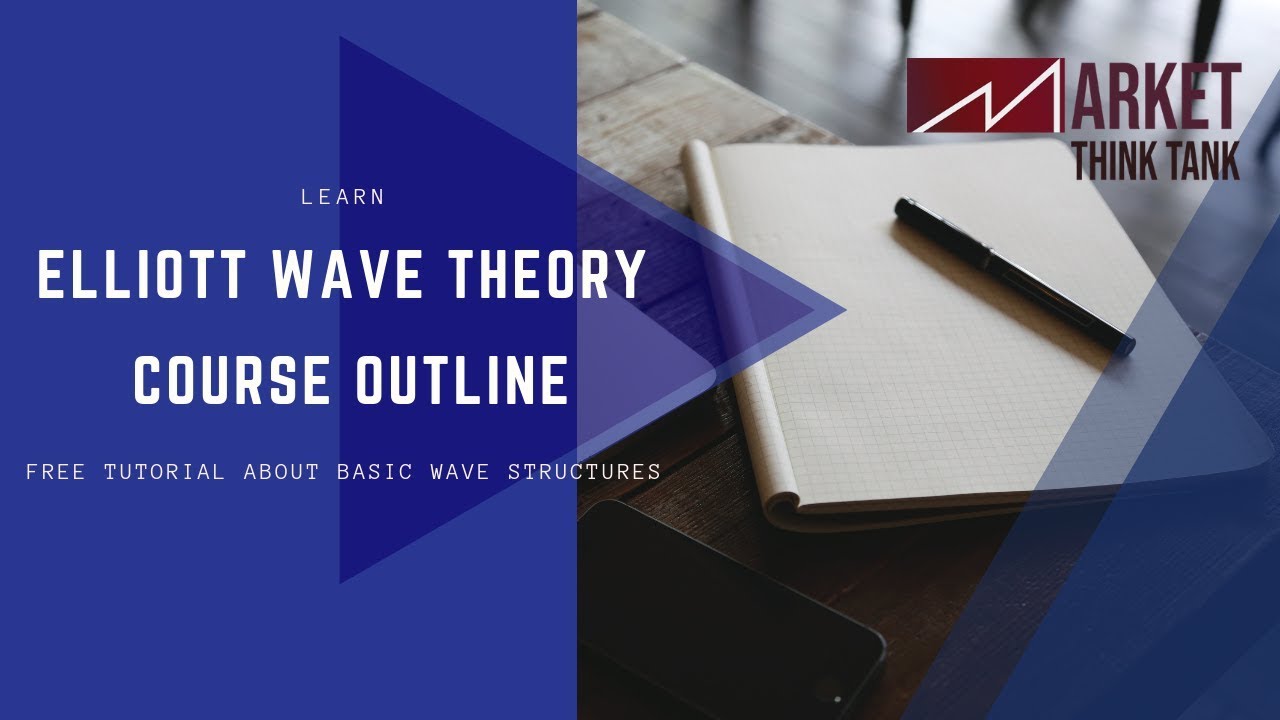 Elliott Wave Theory Course Outline - YouTube