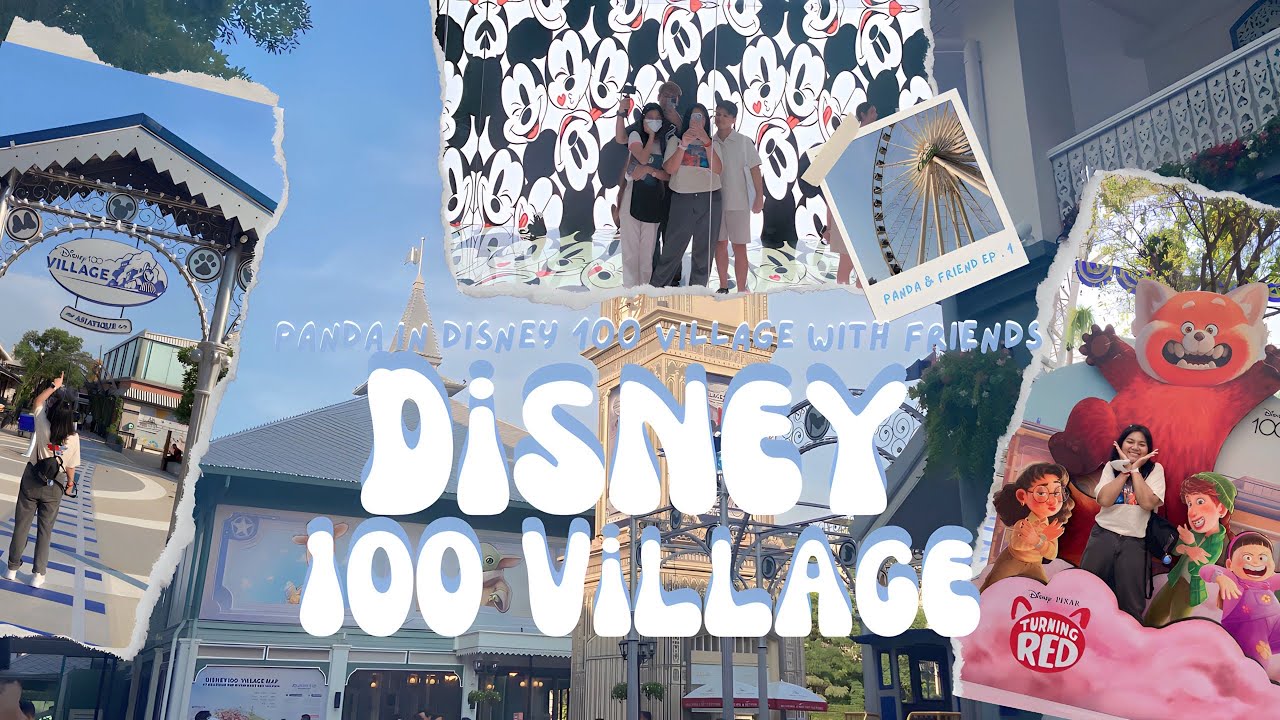 Panda & Bestie Ep - 01 At Aisatique Disney 100 Villages သူငယ်ချင်း နဲ့ ...
