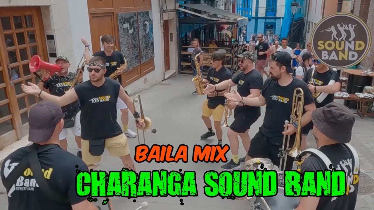Charanga Sound Band - BAILA MIX - #Candás2024 - YouTube