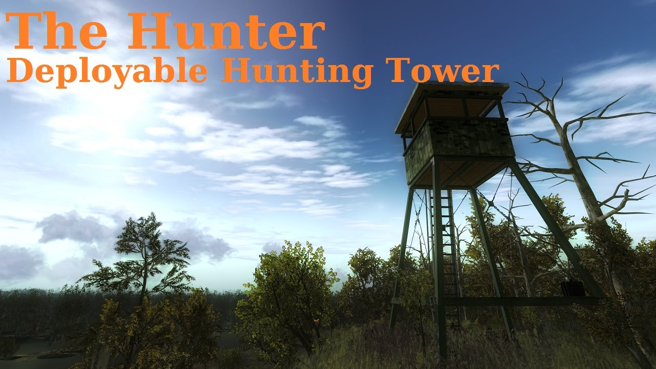 The Hunter | New Item | Deployable Hunting Tower - YouTube