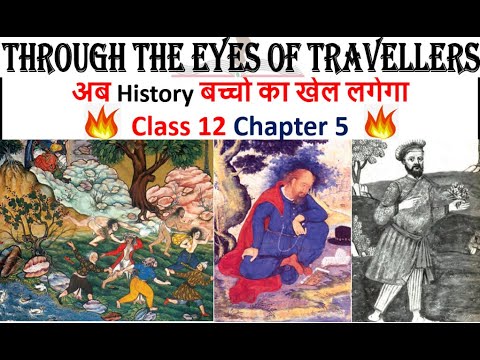 class 12 chapter 5 history Through the Eyes of Travellers with notes ...