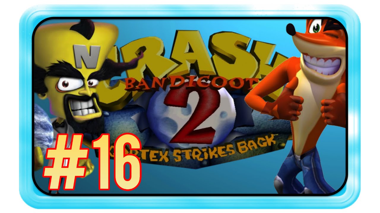 Crash Bandicoot 2: Cortex Strikes Back - Game Over - Part 16 ...