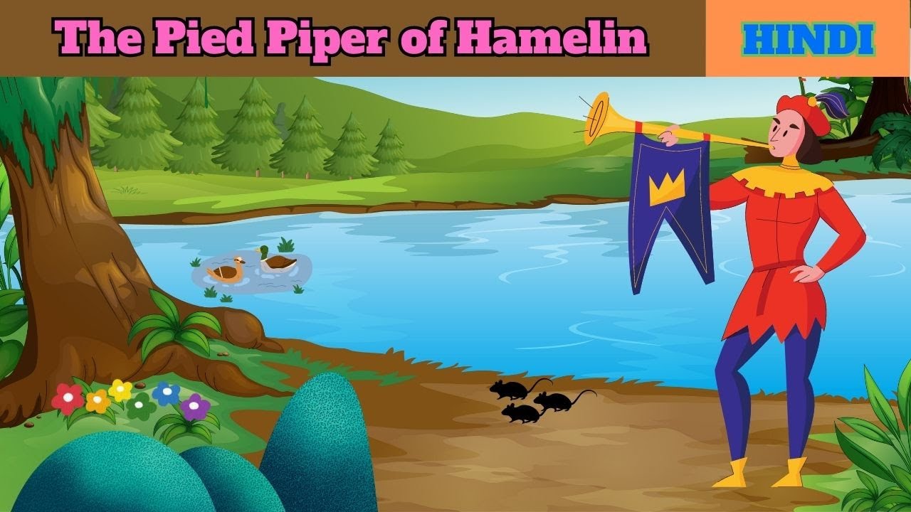 The Pied Piper of Hamelin Hindi | हैमिलिन कहानी के चितकबरा मुरलीवाला ...