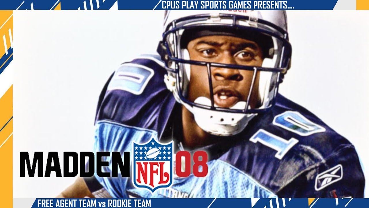 Madden NFL 08 - Created Team Battles - Free Agent Team v Rookie Team ...