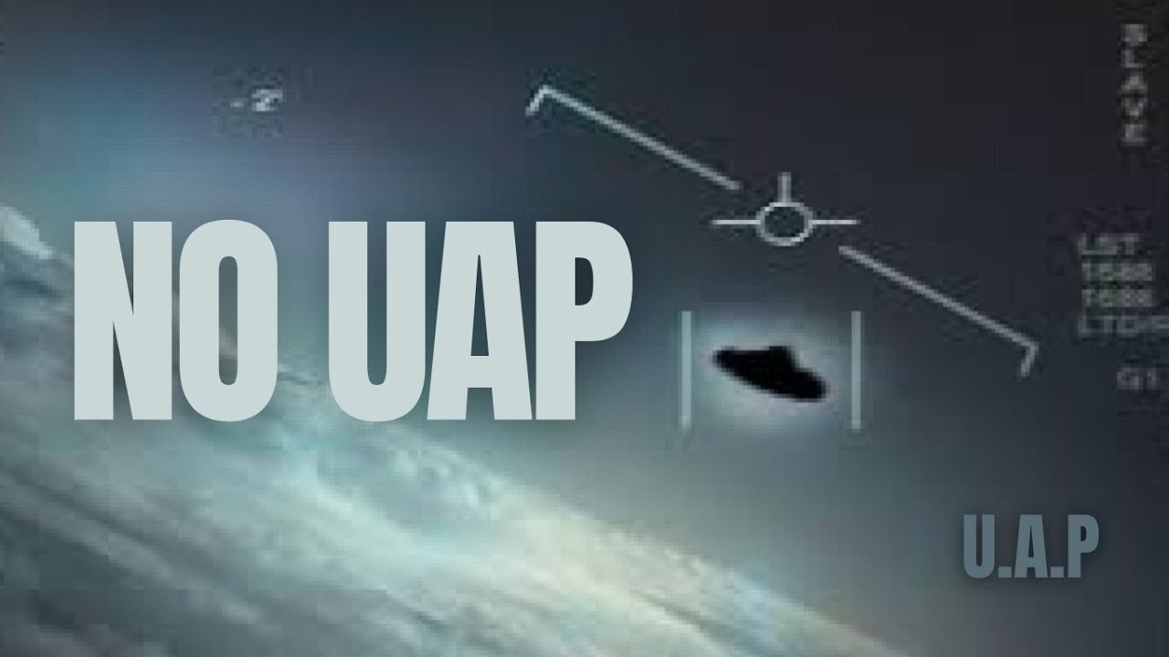 No UAP _ U.A.P (Nolan/Grusch/Nell/Schumer/Graves/Coulthart/Loeb/Fravor ...