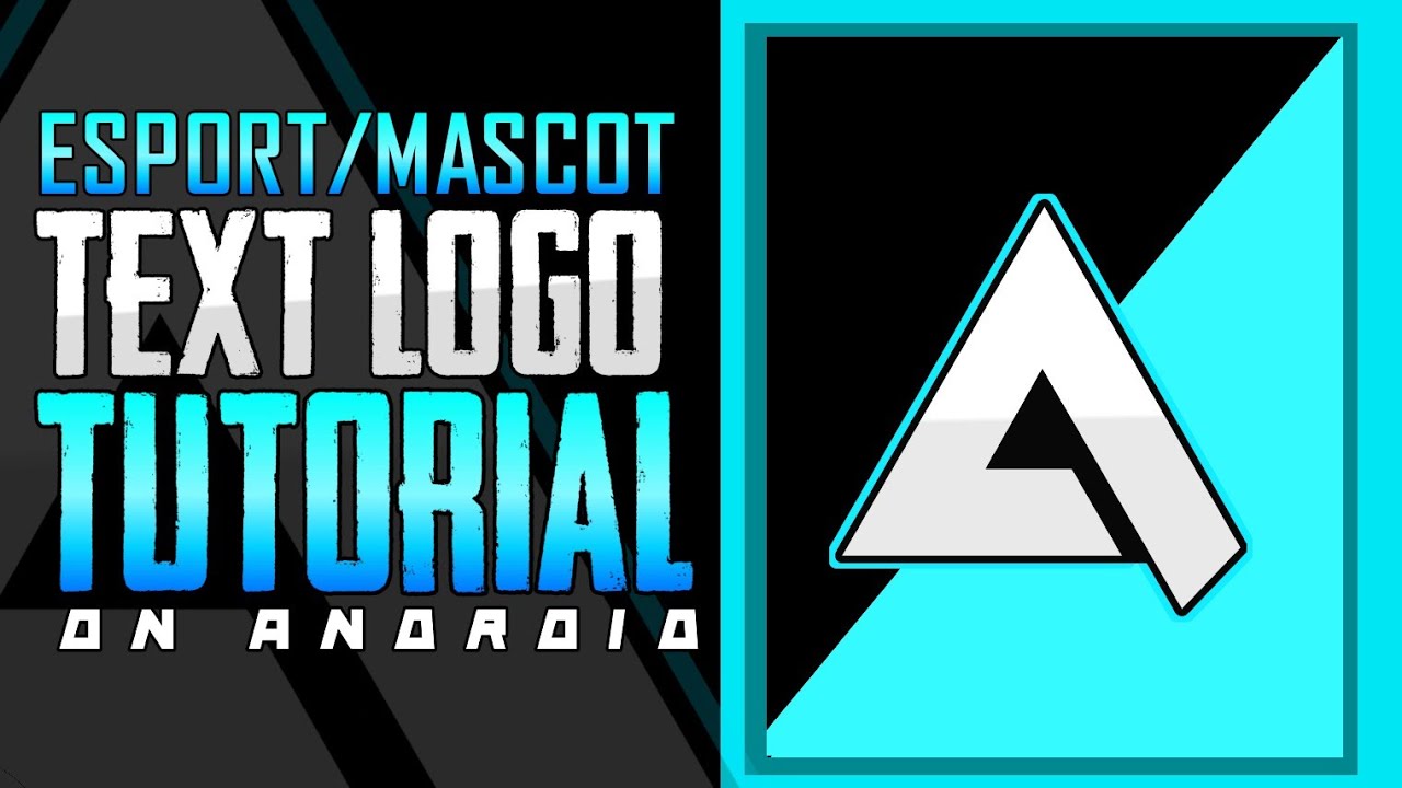 HOW TO MAKE ESPORT/MASCOT TEXT LOGO TUTORIAL ON ANDROID! VERY SIMPLE ...