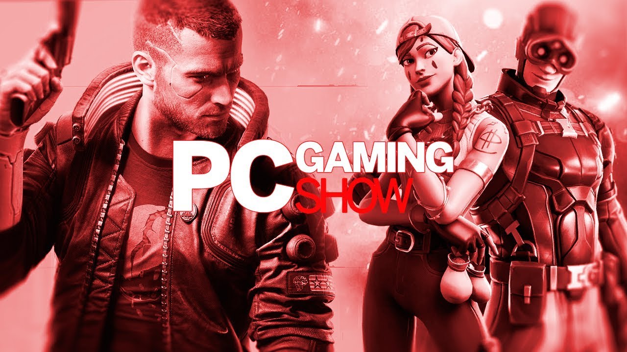 E3 2019: la conferencia de PC Gaming Show en directo y en vivo - YouTube