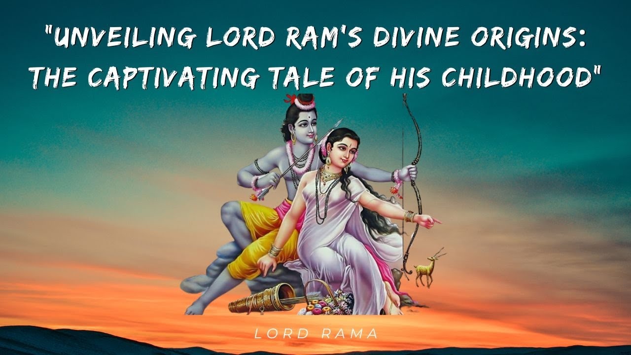 "Unveiling Lord Ram's Divine Origins: The Captivating Tale of His ...