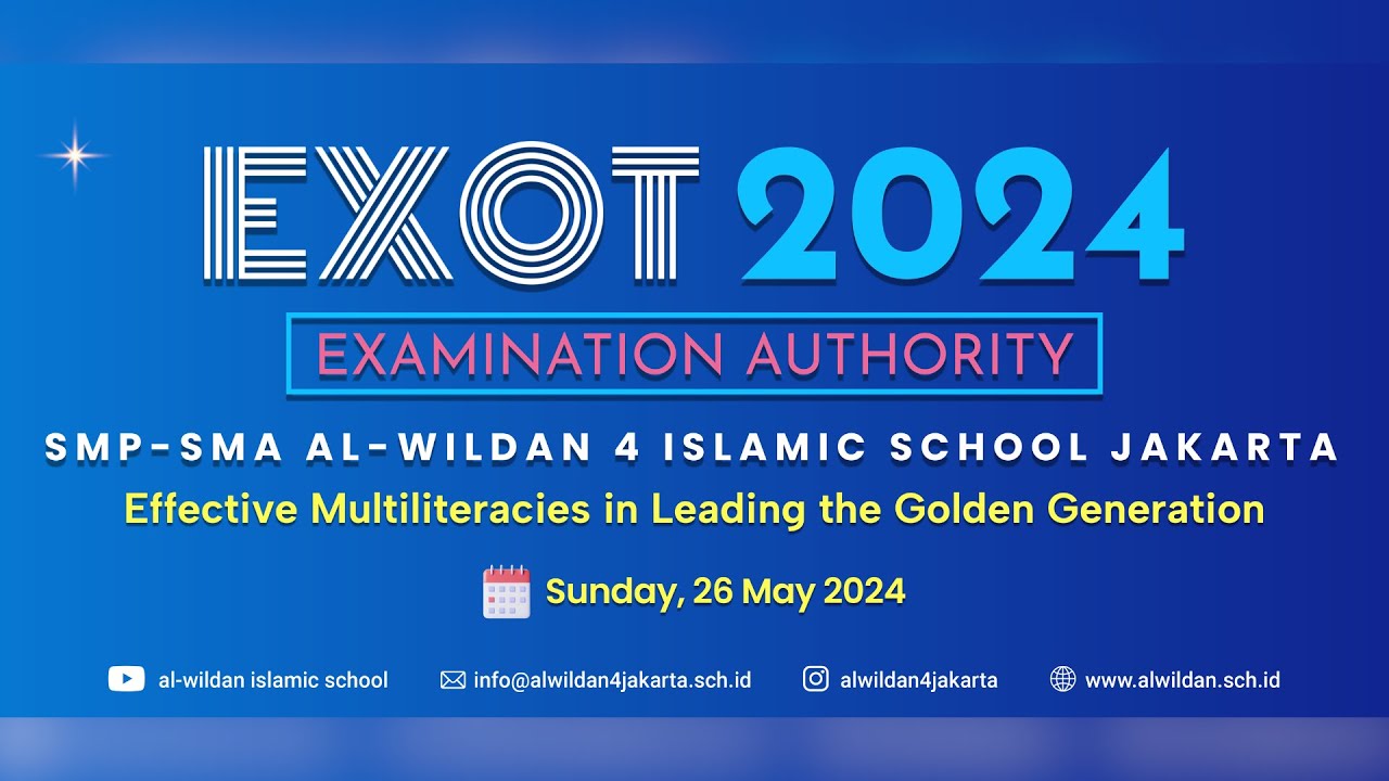 Opening Ceremony EXOT SMP-SMA AL WILDAN 4 Jakarta Selatan - YouTube