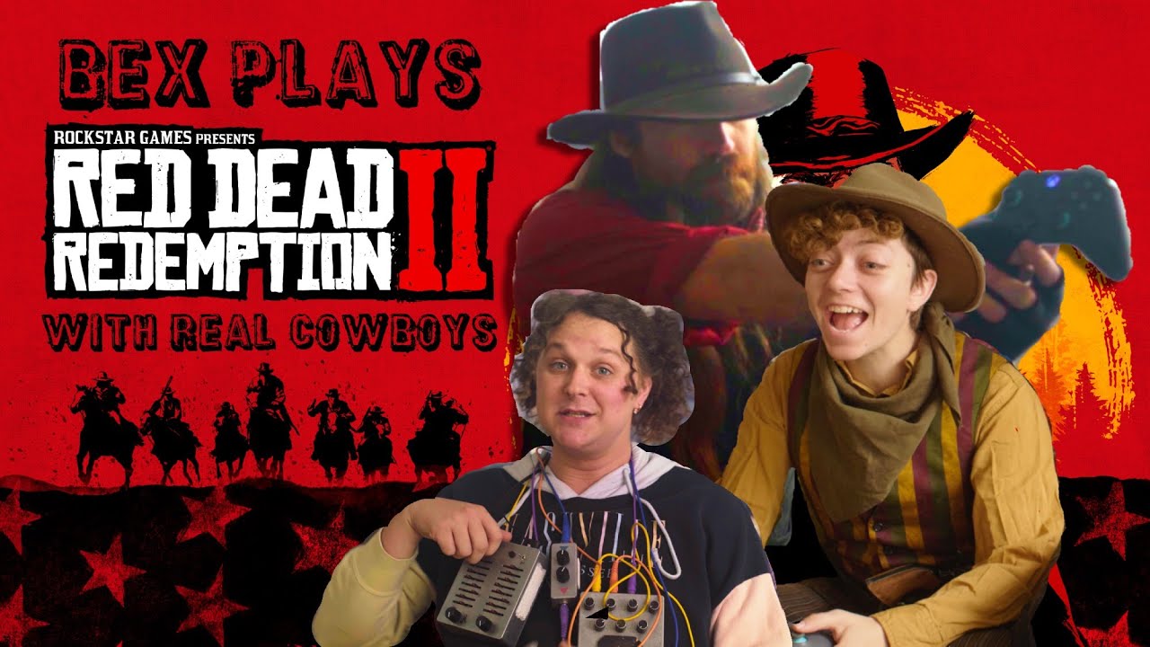 Playing RDR2 with Real Cowboys | BEX PLAYS - YouTube