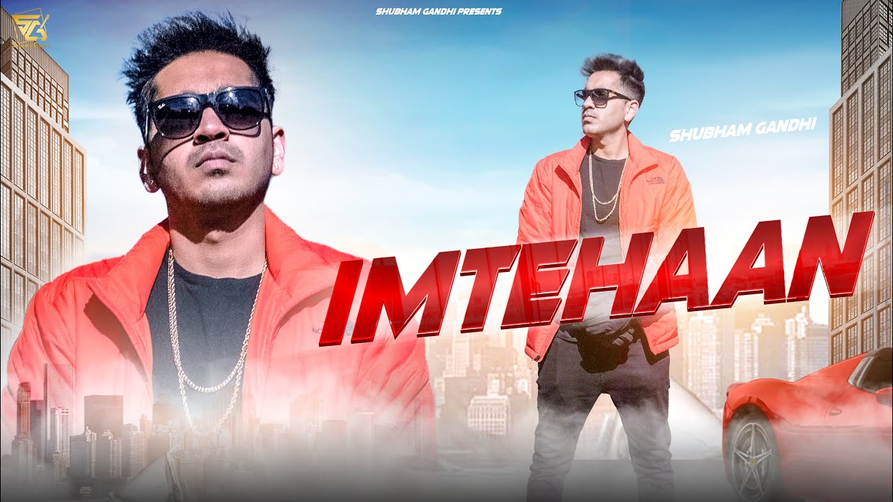 Imtehaan - Shubham Gandhi (Prod. By Nuevo) | Motivational Song - YouTube