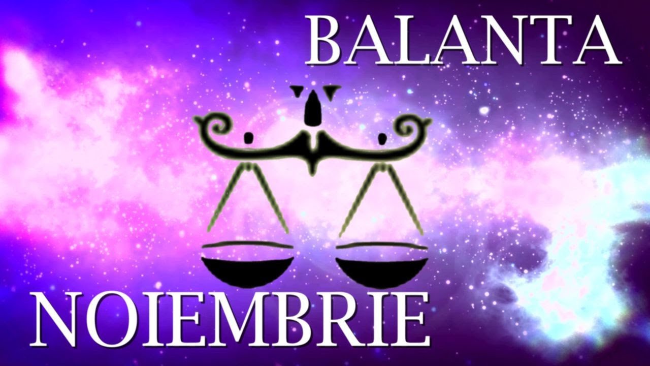 ♎ Zodia Balanta - Noiembrie 2021 - Consiliul Luminii iti ghideaza pasii ...