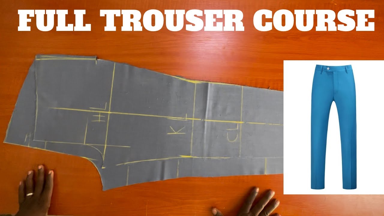 Full Trouser class from drafting to finishing - YouTube