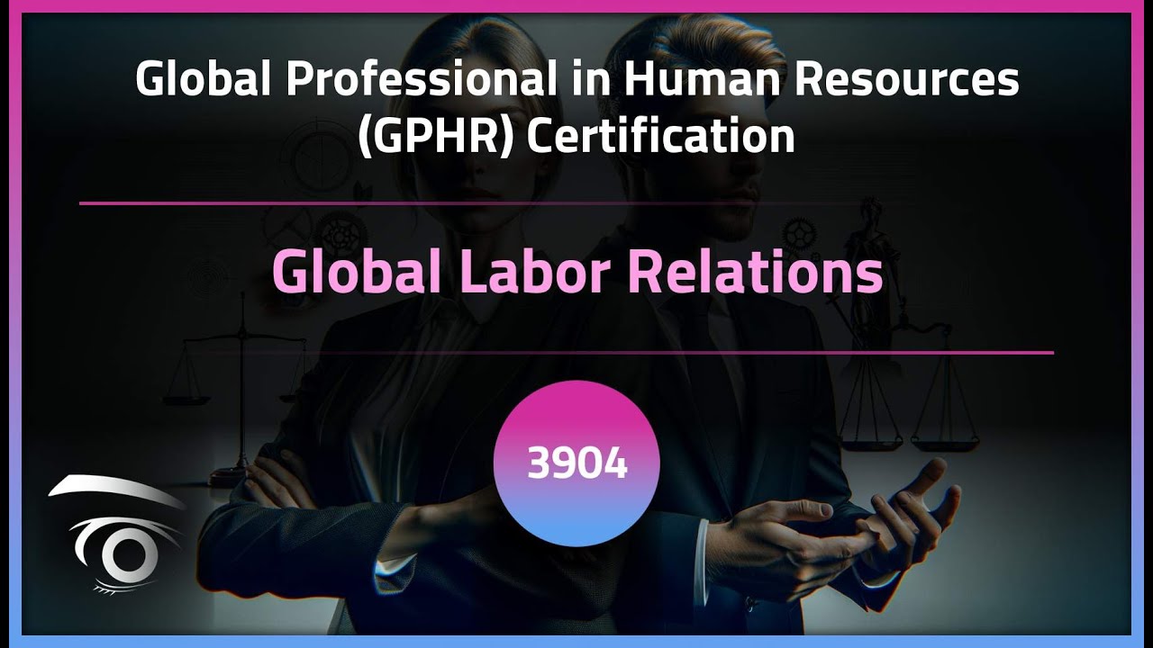 Global Labor Relations | Exclusive Lesson - YouTube
