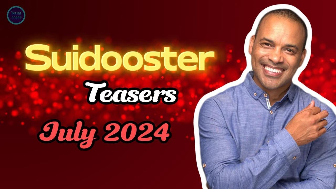 Suidooster Teasers July 2024 | Next on Suidooster | KykNET - YouTube