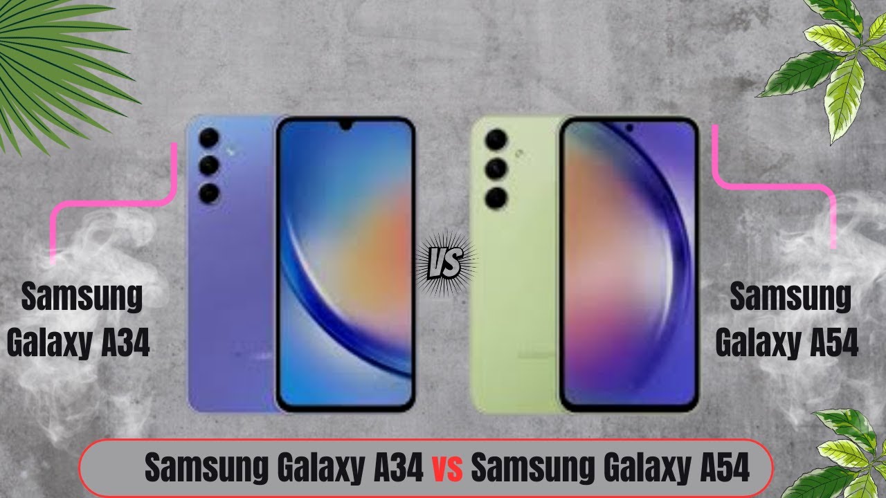 Samsung Galaxy A34 VS Samsung Galaxy A54 - YouTube