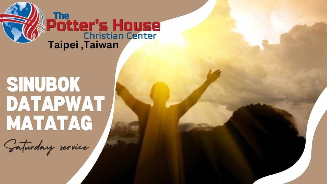 Sinubok Datapwat Matatag |Saturday service | September 21,2024 - YouTube