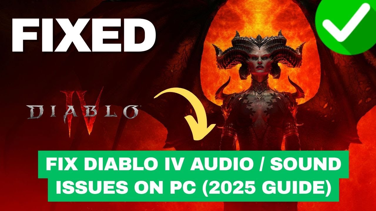 Fix Diablo IV Audio / Sound Issues on PC (2025 Guide) - YouTube