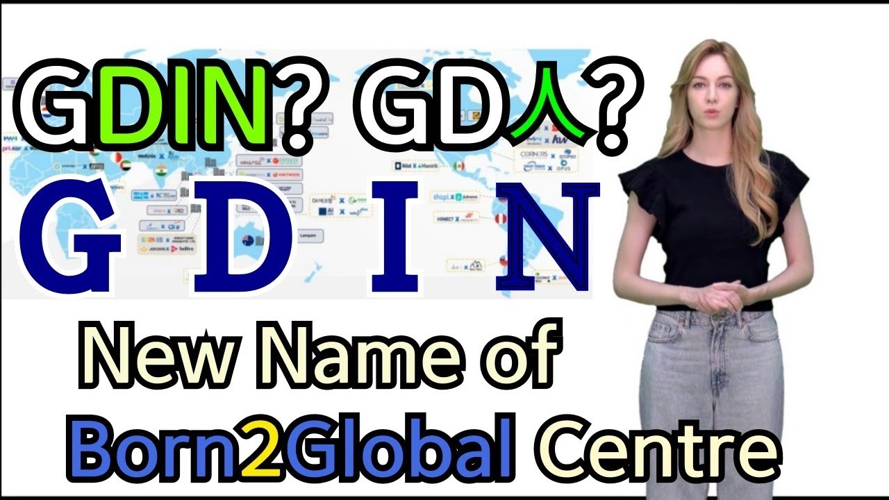GDIN(Global Digital Innovation Network), New Name of Born2Global Centre ...