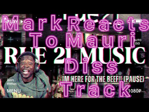 Mark Reacts To Mauri's RDC Diss Track! - YouTube