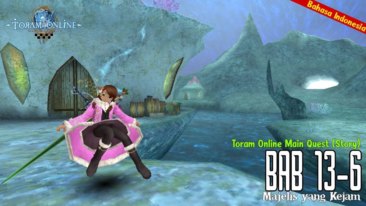 [Toram Online Indonesia] Main Quest (Storyline) Bab 13-6: Majelis yang ...