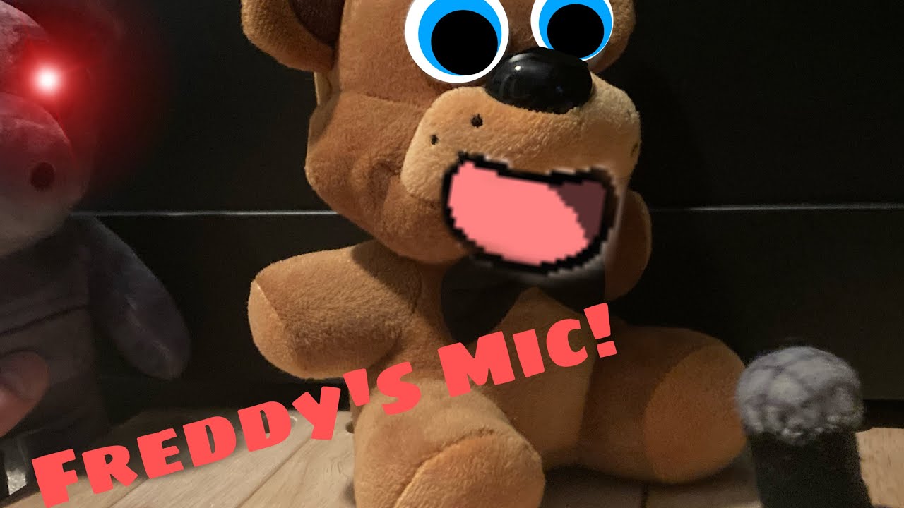 FNaF 1 Plush Epi 6-Freddy’s Mic! (100 Subscribers Special) - YouTube