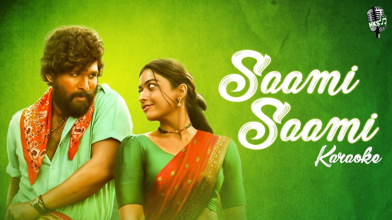 Saami Saami Karaoke with Lyrics | Pushpa | Allu Arjun | Rashmika ...