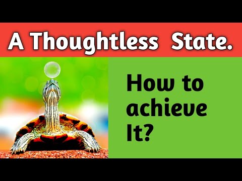 Enlightenment:How to achieve thoughtless state? - YouTube