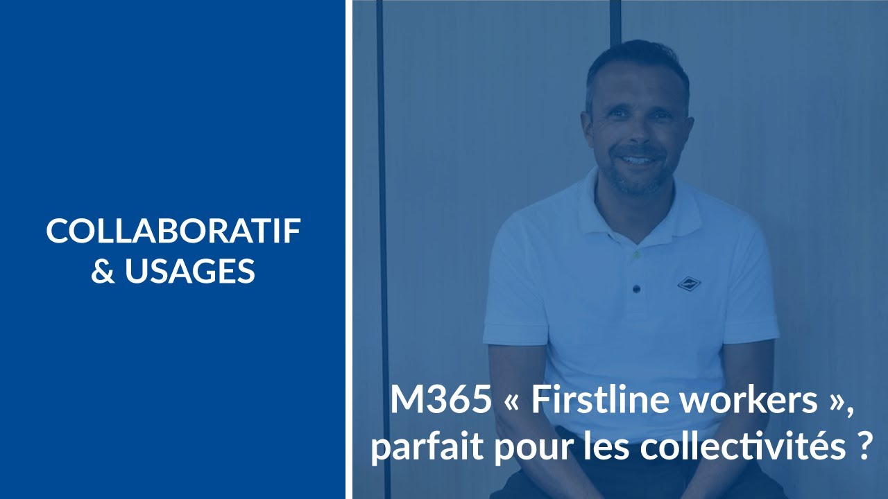 « Firstline workers » de Microsoft : la solution pour équiper vos agents de terrain - YouTube