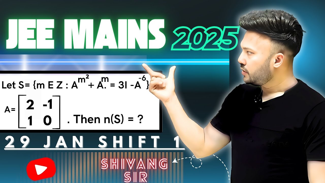 JEE MAIN PYQ 2025 ( 29 Jan - shift 1 ) || Matrix and determinant PYQ ...
